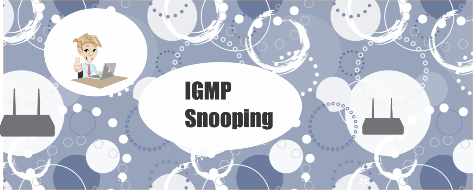IGMP Snooping: ¿Qué es, cuándo activar o desactivar? | Configurar router